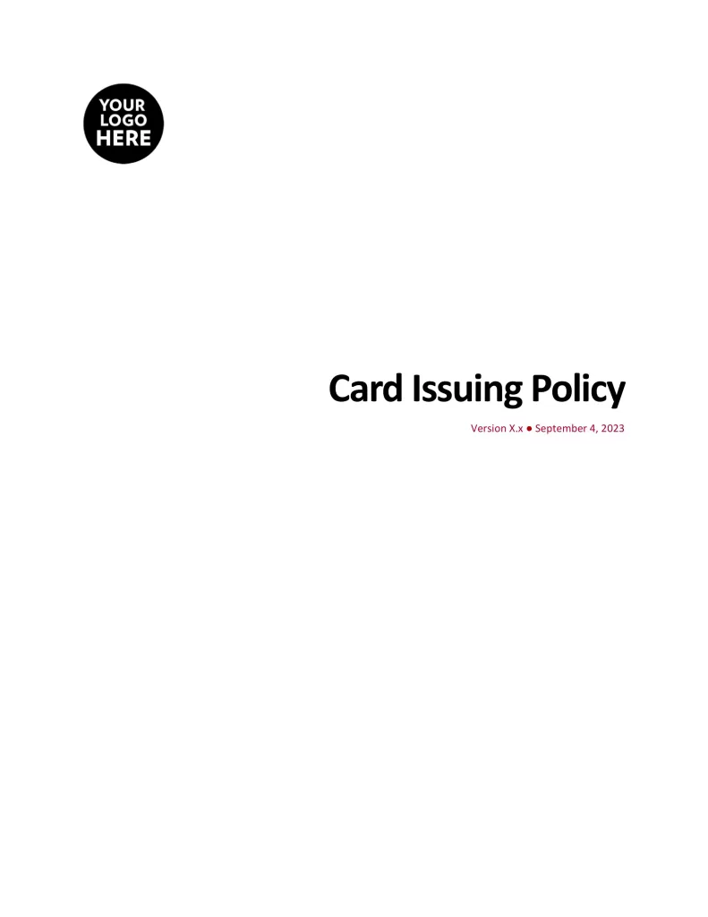 Card Issuing Policy Template - Banking and Fintech Policies Templates